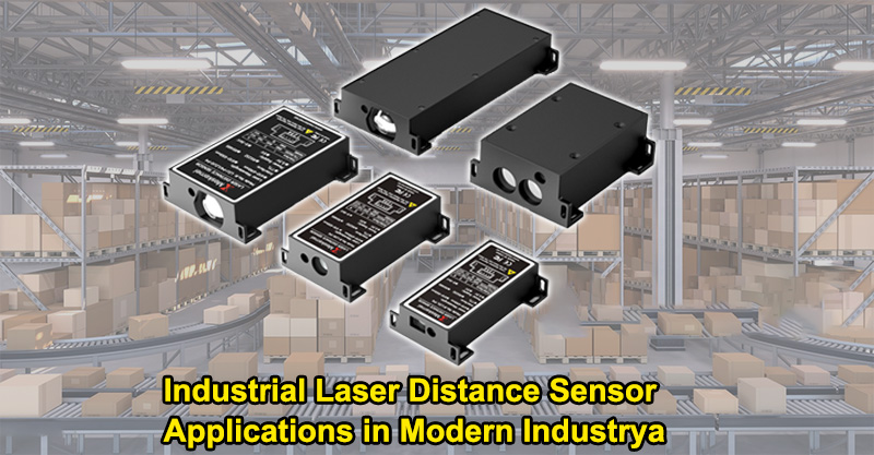 Industrial Laser Distance Sensor Applications in Modern Industry