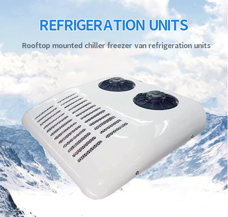 Truck Body Refrigeration Unit: Top Mounted Air Conditioning And ...